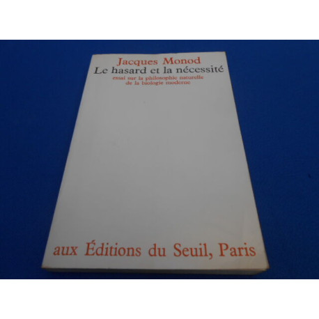 Le hasard et la necessité- essai sur la philosophie naturelle de...